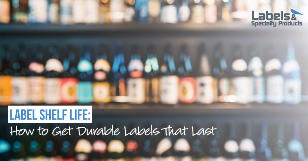 How To Create Durable Labels That Last | Labels & Specialty Products