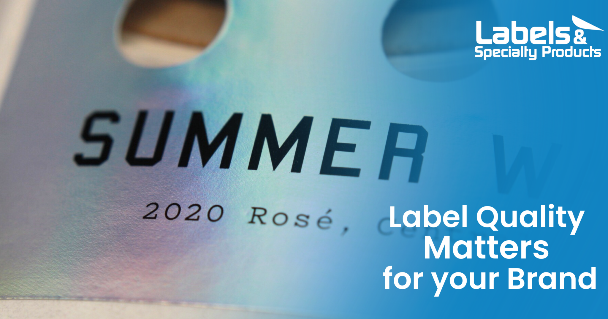 Why Label Quality Matters for Your Brand’s Success - Labels & Specialty ...